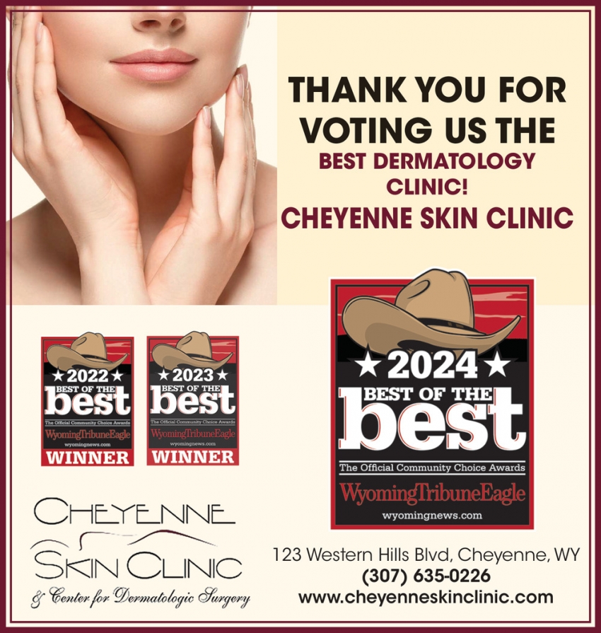 Thank You for Voting Us The Best Dermatology Clinic!, Cheyenne Skin ...